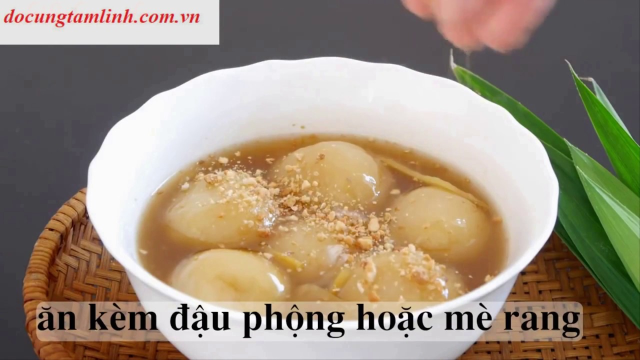 Hướng dẫn nấu chè trôi nước cúng đầy tháng, thôi nôi - Đồ Cúng Tâm Linh ...