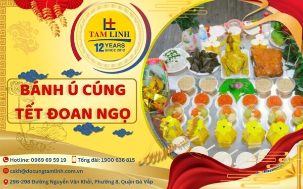 Bánh ú cúng tết đoan ngọ và truyền thống cúng bánh ú
